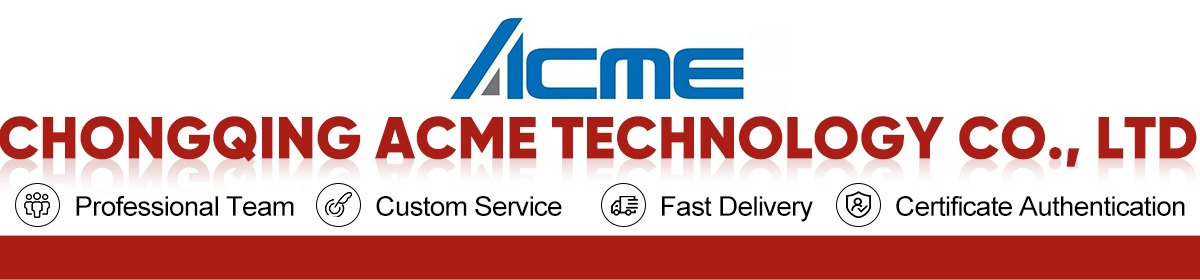 Company Overview - Chongqing Acme Technology Co., Ltd.