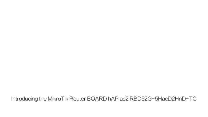MikroTik Router BOARD HAP Ac2 RBD52G-5HacD2HnD-TC| Alibaba.com