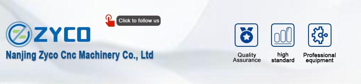 Nanjing Zyco Cnc Machinery Co., Ltd. - Press Brake, Hydraulic Shearing ...