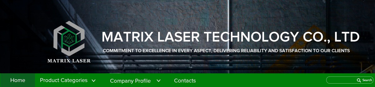 Matrix Technology Co., Ltd - 3D Printing Machine, Laser Welding Machine