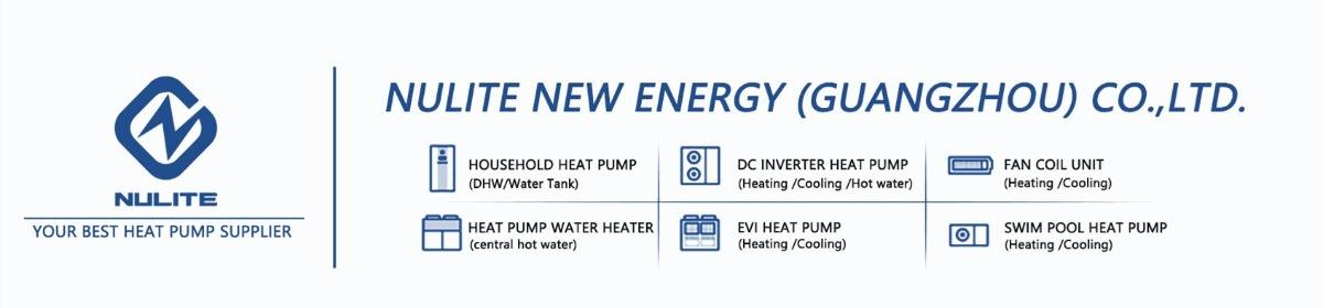 Nulite New Energy (guangzhou) Co., Ltd. - Air Source Heat Pump ...
