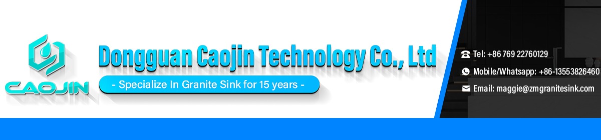 Dongguan Caojin Technology Co., Ltd. - kitchen granite sink, bathroom quartz sink