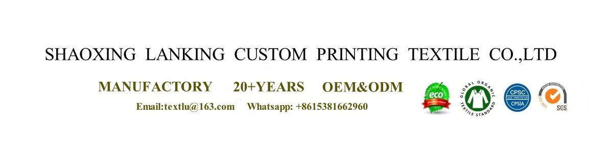 Company Overview - Shaoxing Lanking Custom Printing Textile Co., Ltd.