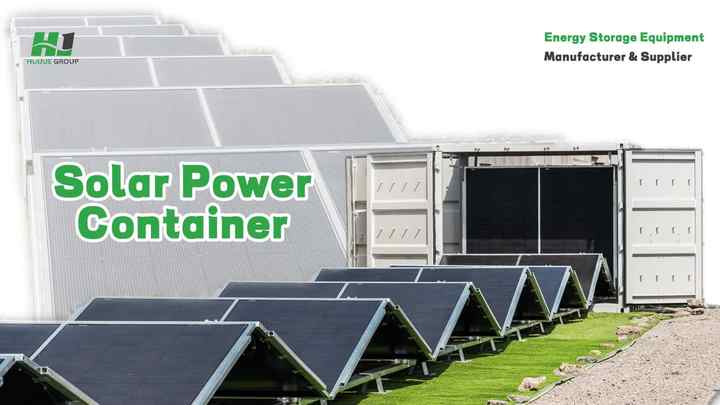 HJ Containerized Solar PV Solutions for off-Grid Energy