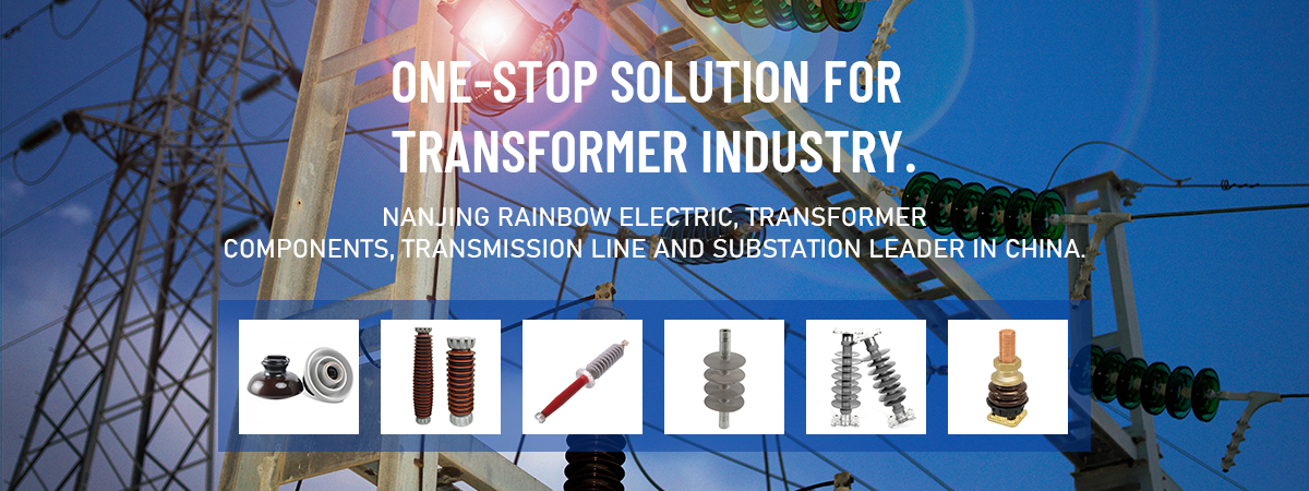 Nanjing Rainbow Electric Co., Ltd. - Transformer Bushing, Transformer ...