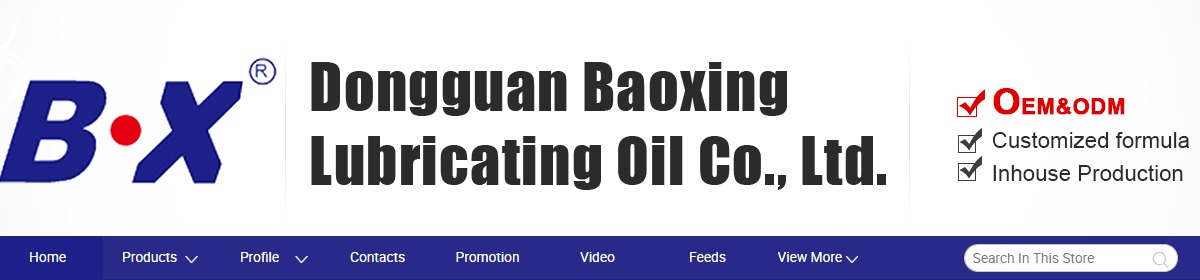 Dongguan Baoxing Lubricating Oil Co., Ltd. - Silicone Grease ...
