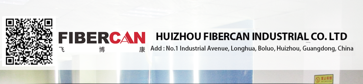 Company Overview - Huizhou Fibercan Industrial Co., Ltd.