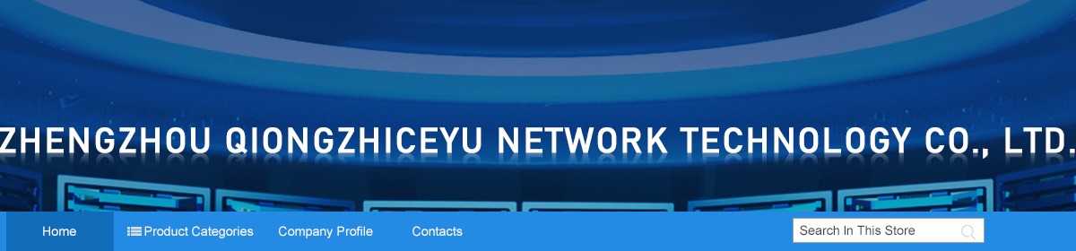Zhengzhou Qiongzhi Ceyu Network Technology Co., Ltd. - Switch, Router