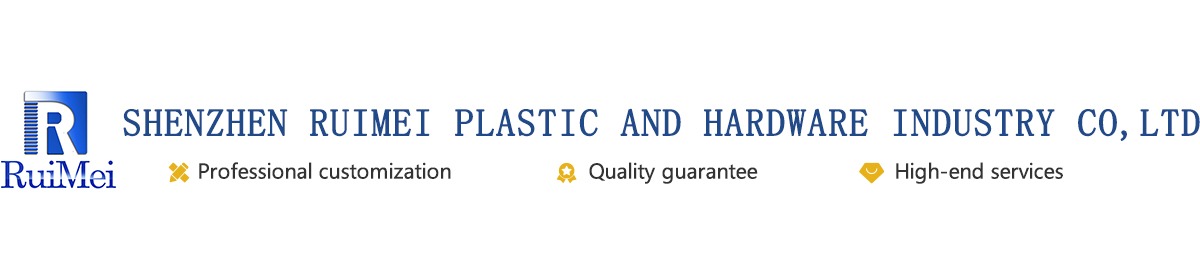 Shenzhen Ruimei Plastic And Hardware Industry Co., Ltd.