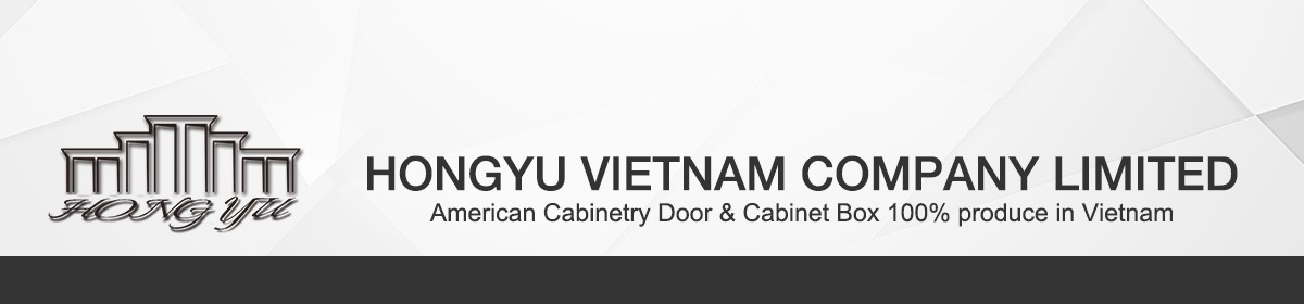 HONGYU VIETNAM COMPANY LIMITED - kitchen cabinet, bathroom vanity