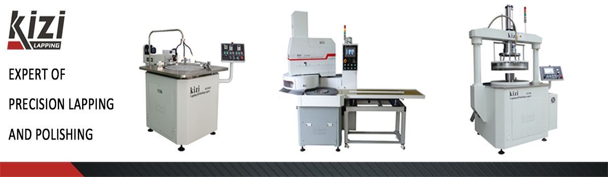 Dongguan Kizi Precision Lapping Mechanical Manufacture Co., Ltd. - flat ...