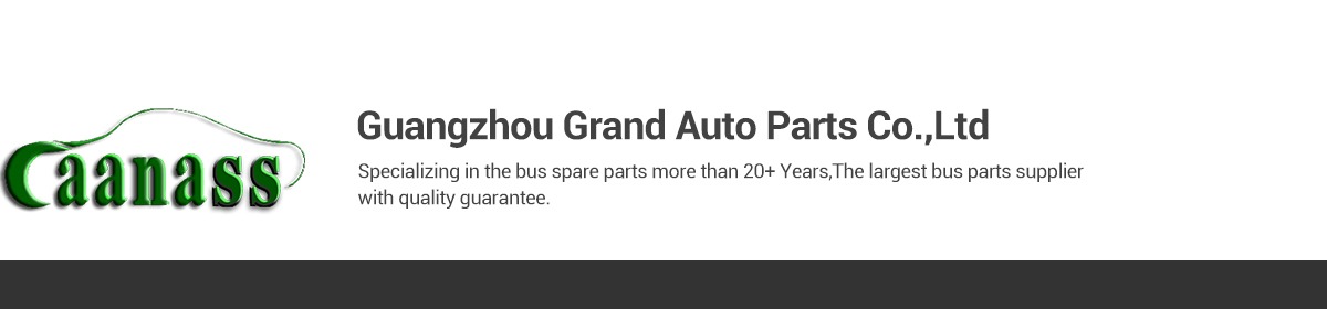 Guangzhou Grand Auto Parts Co., Ltd. - bus parts, yutong bus parts