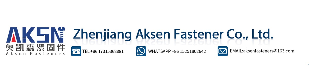 Company Overview - Zhenjiang Aksen Fastener Co., Ltd.