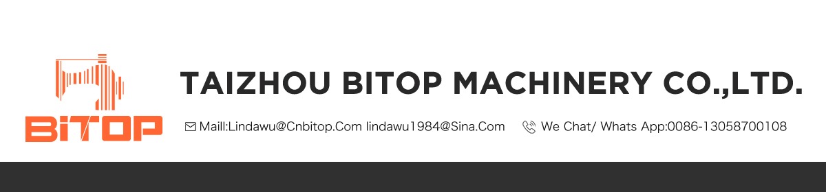 Company Overview - Taizhou Bitop Machinery Co., Ltd.