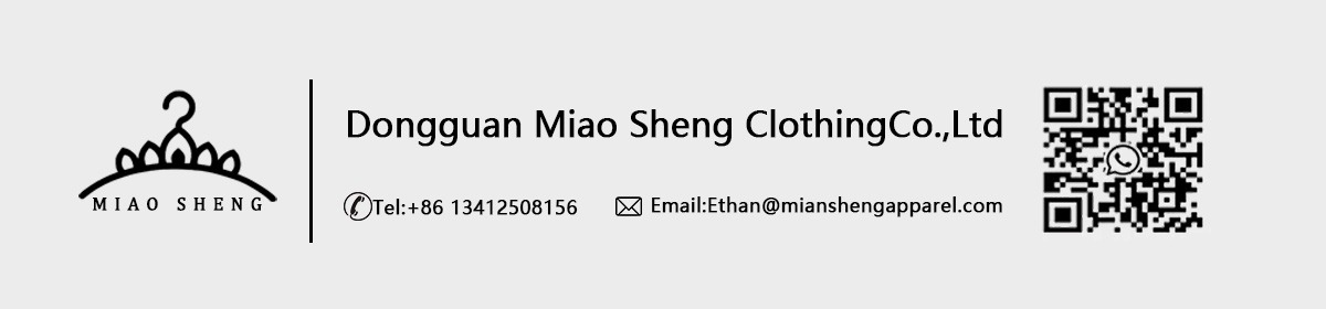 Dongguan Miao Sheng Clothing Co., Ltd. - Women Dress, Men Hoodie