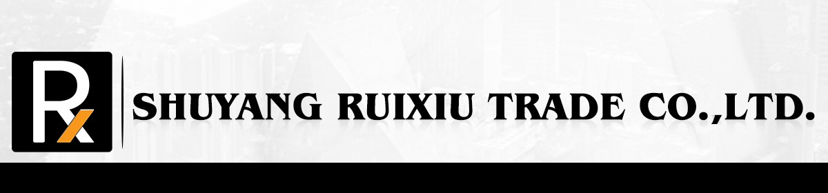 Company Overview - Shuyang Ruixiu Trade Co., Ltd.