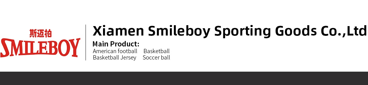 Company Overview - Xiamen Smileboy Sporting Goods Co., Ltd.