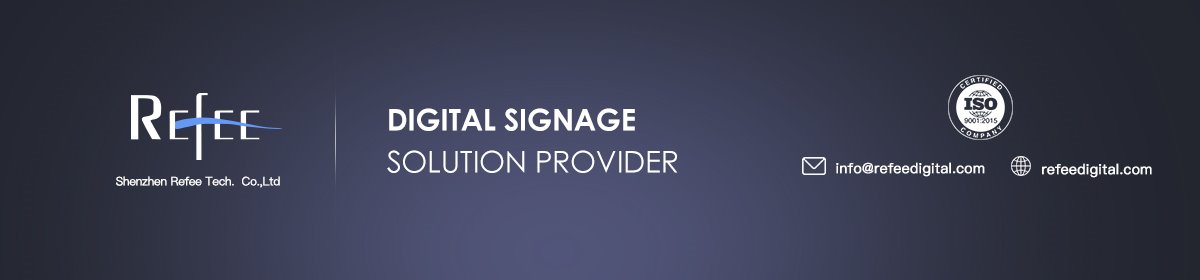 Shenzhen Refee Technology Co., Ltd. - Digital Signage, LCD Display