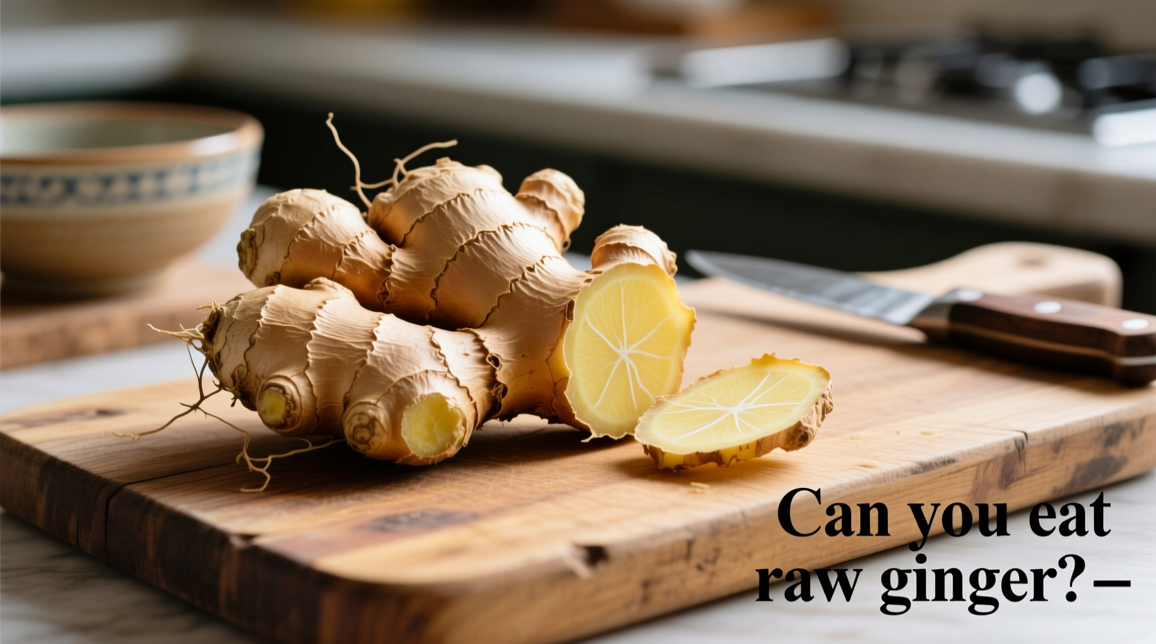 Can You Eat Ginger Raw? Safety, Limits & When to Avoid