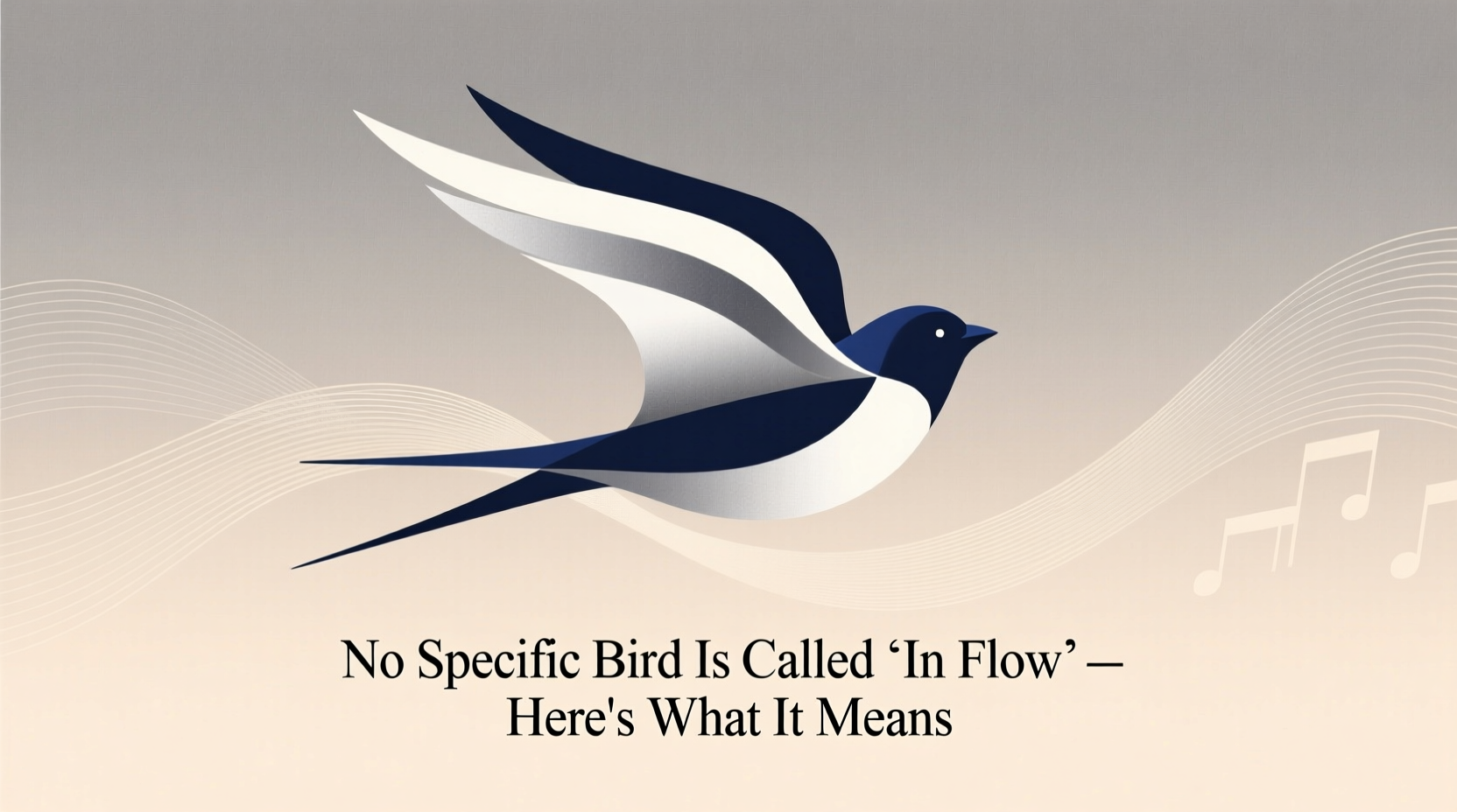 No Specific Bird Is Called 'In Flow'—Here's What It Means