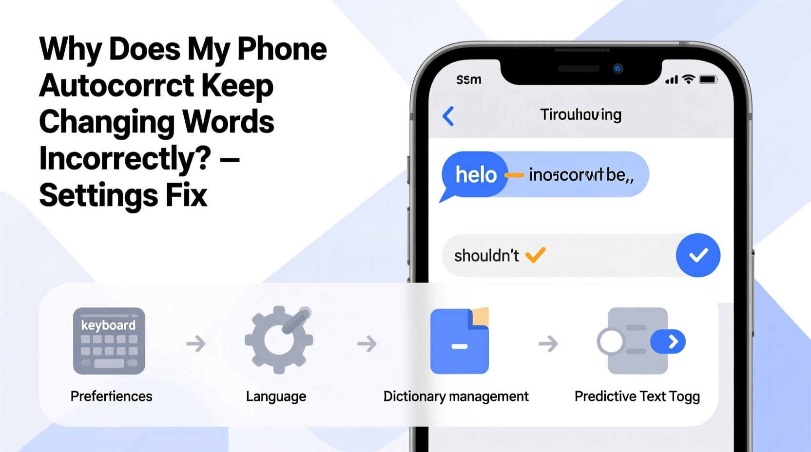 Why Does My Phone Autocorrect Keeps Changing Words Incorrectly Settings Fix
