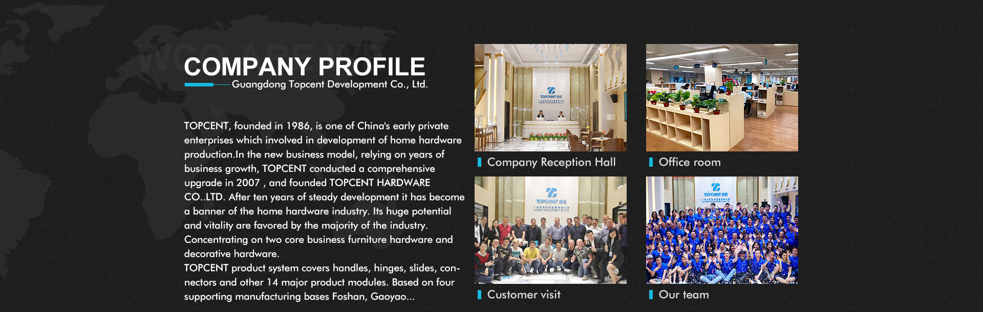 Company Overview - Topcent Hardware Co., Ltd.