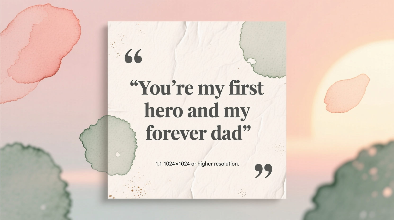 Quotes from Daughter to Dad: Heartfelt Messages