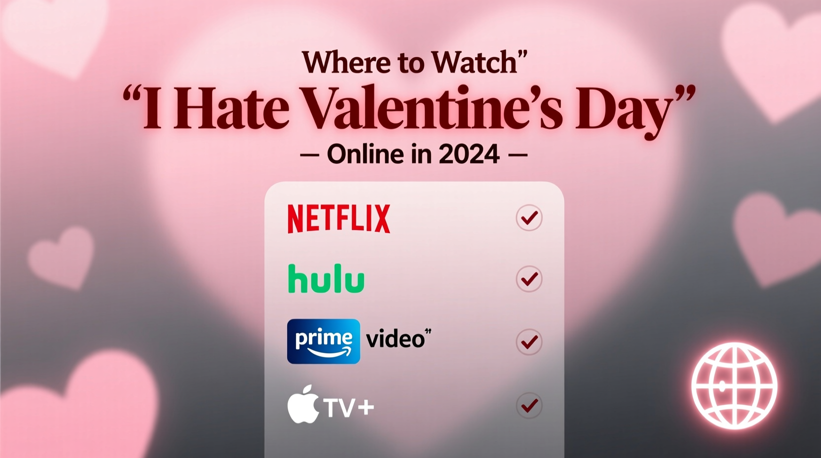 Where to Watch 'I Hate Valentine's Day' Online in 2024