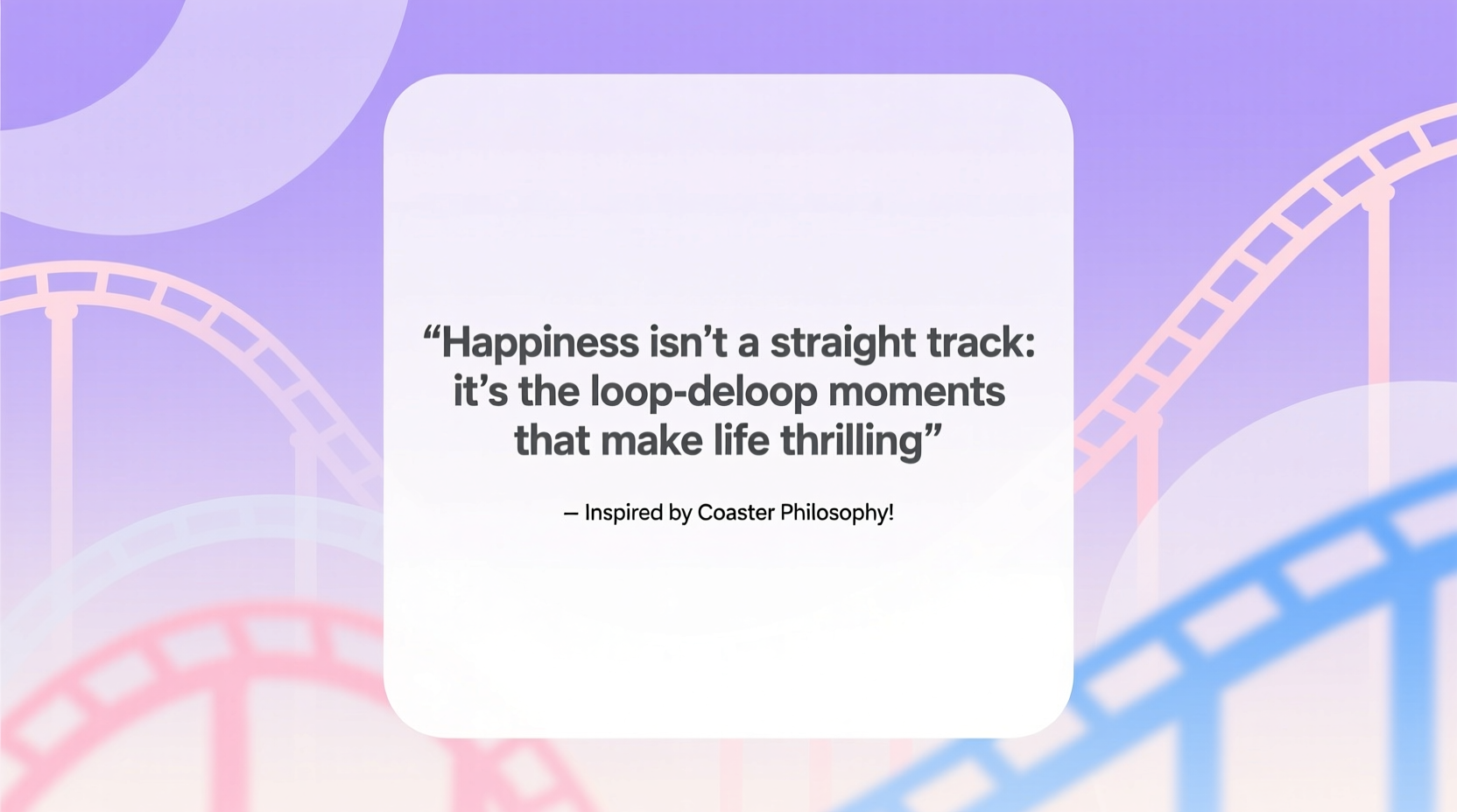 Roller Coaster Quotes: Life's Thrills in 120 Sayings