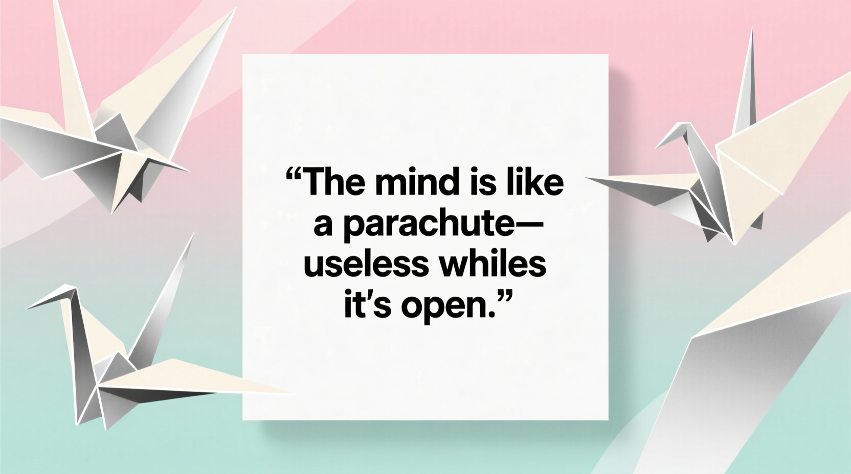 Open Mindedness Quotes for Growth & Connection