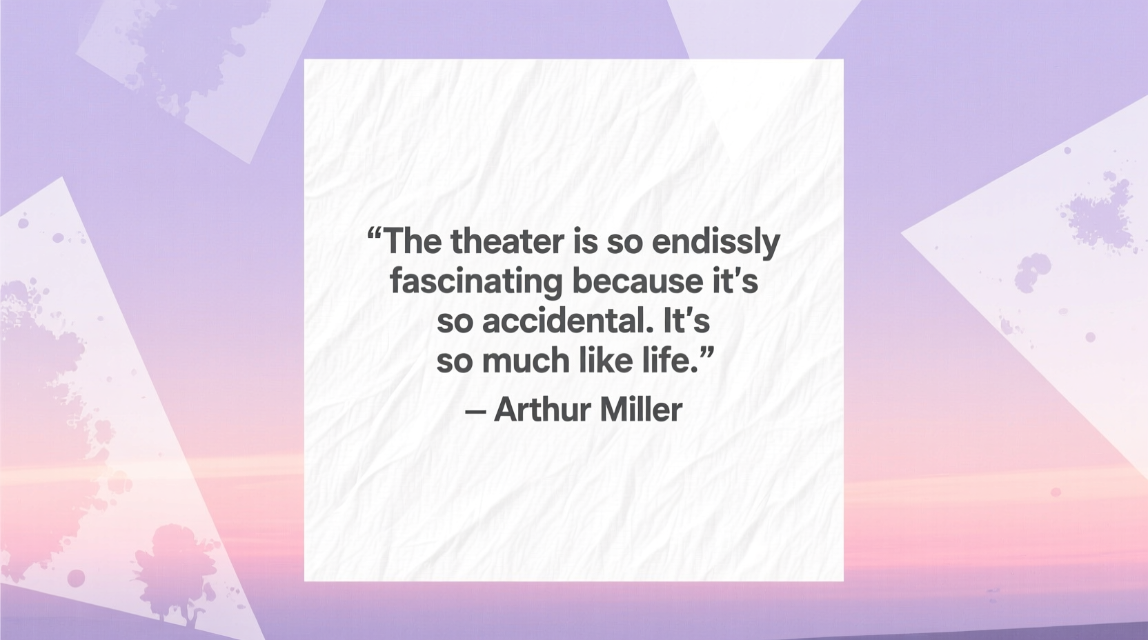 Quotes About Theater: Wisdom from the Stage