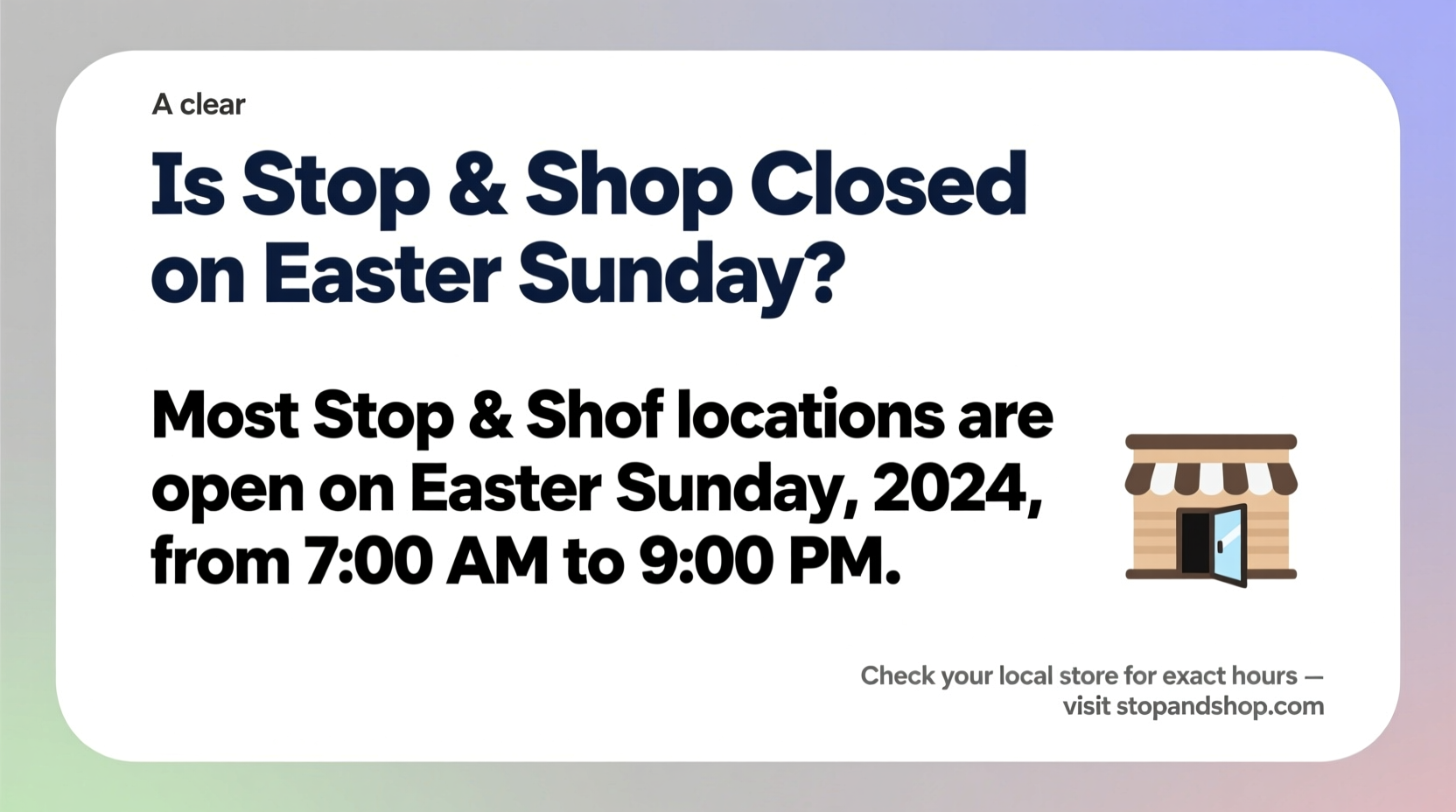 Is Stop & Shop Closed on Easter Sunday?
