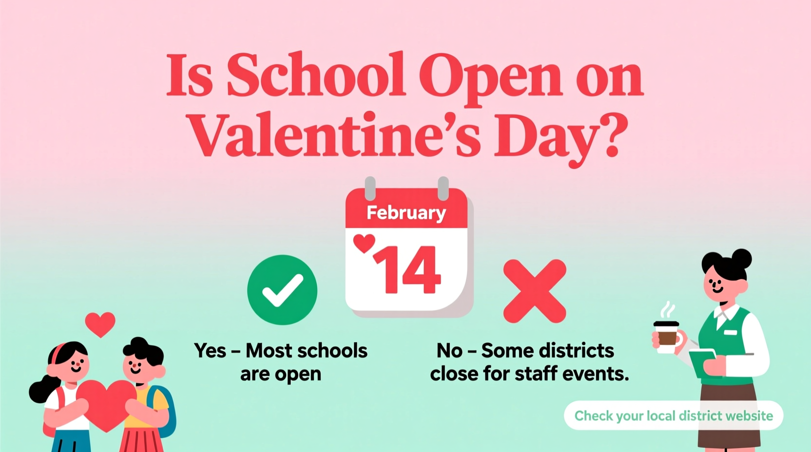 Is School Open on Valentine's Day?