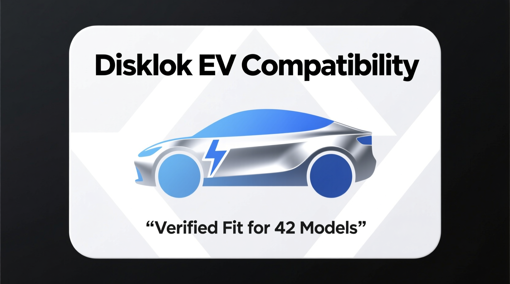 Disklok EV Compatibility: Verified Fit for 42 Models