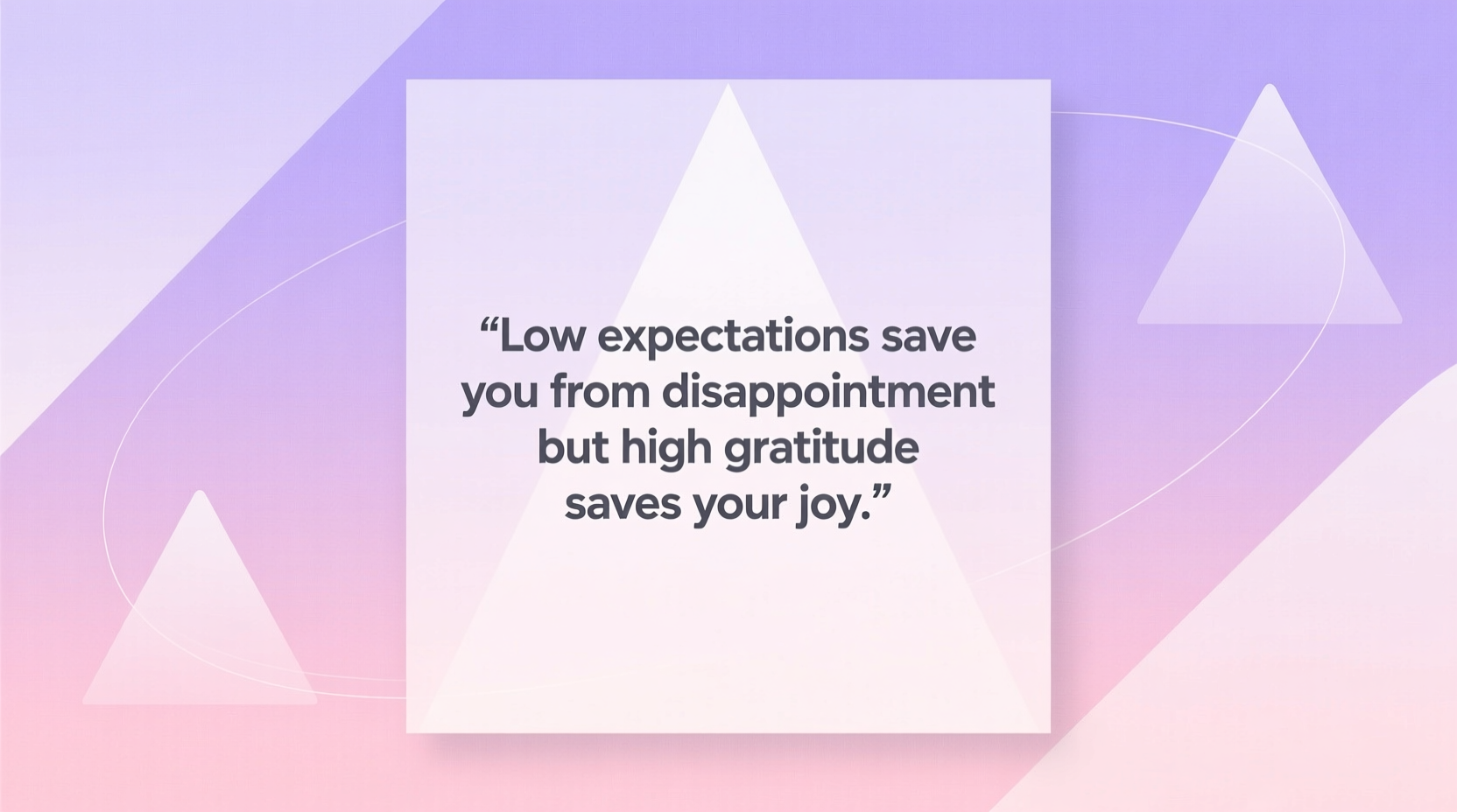 Low Expectations Quotes for Peace and Joy