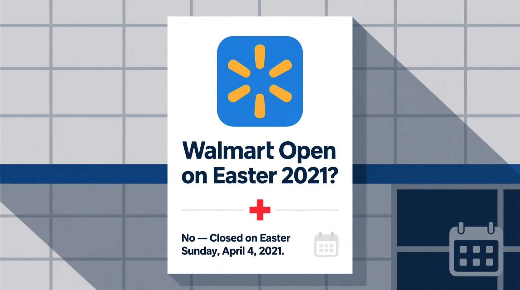 Is Walmart Open on Easter 2021?