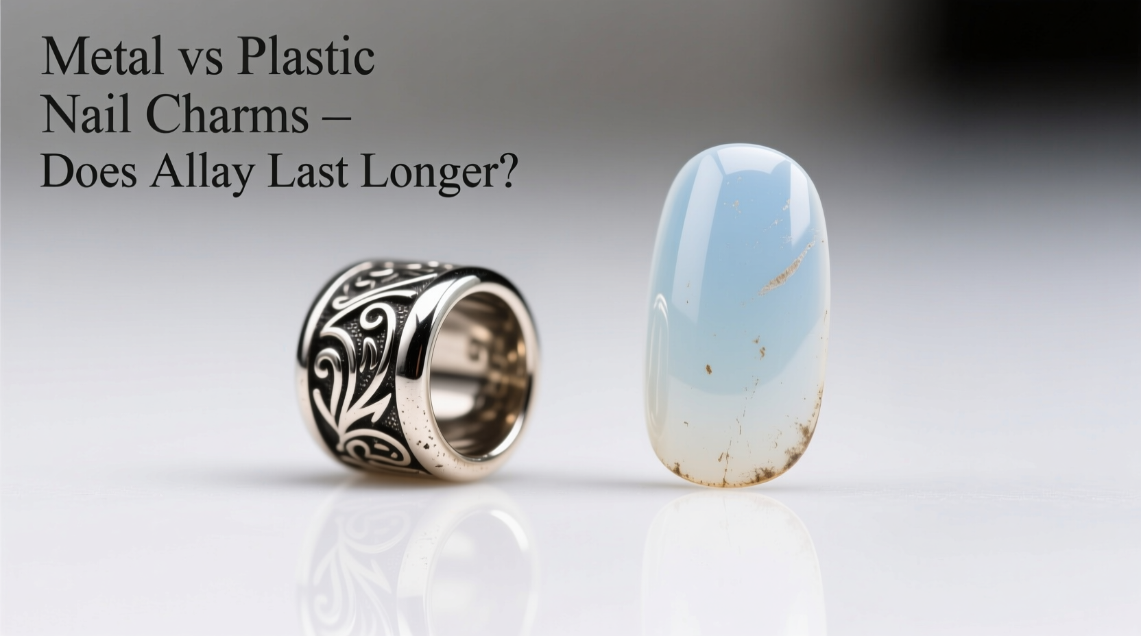 Metal Vs Plastic Nail Charms Do Alloy Ones Really Last Longer