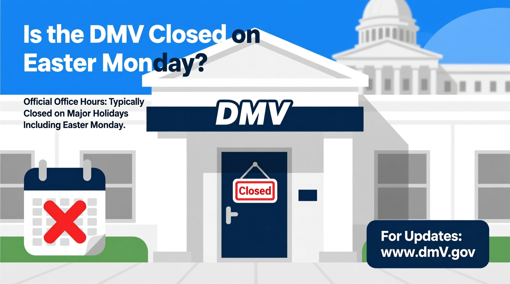 Is the DMV Closed on Easter Monday?