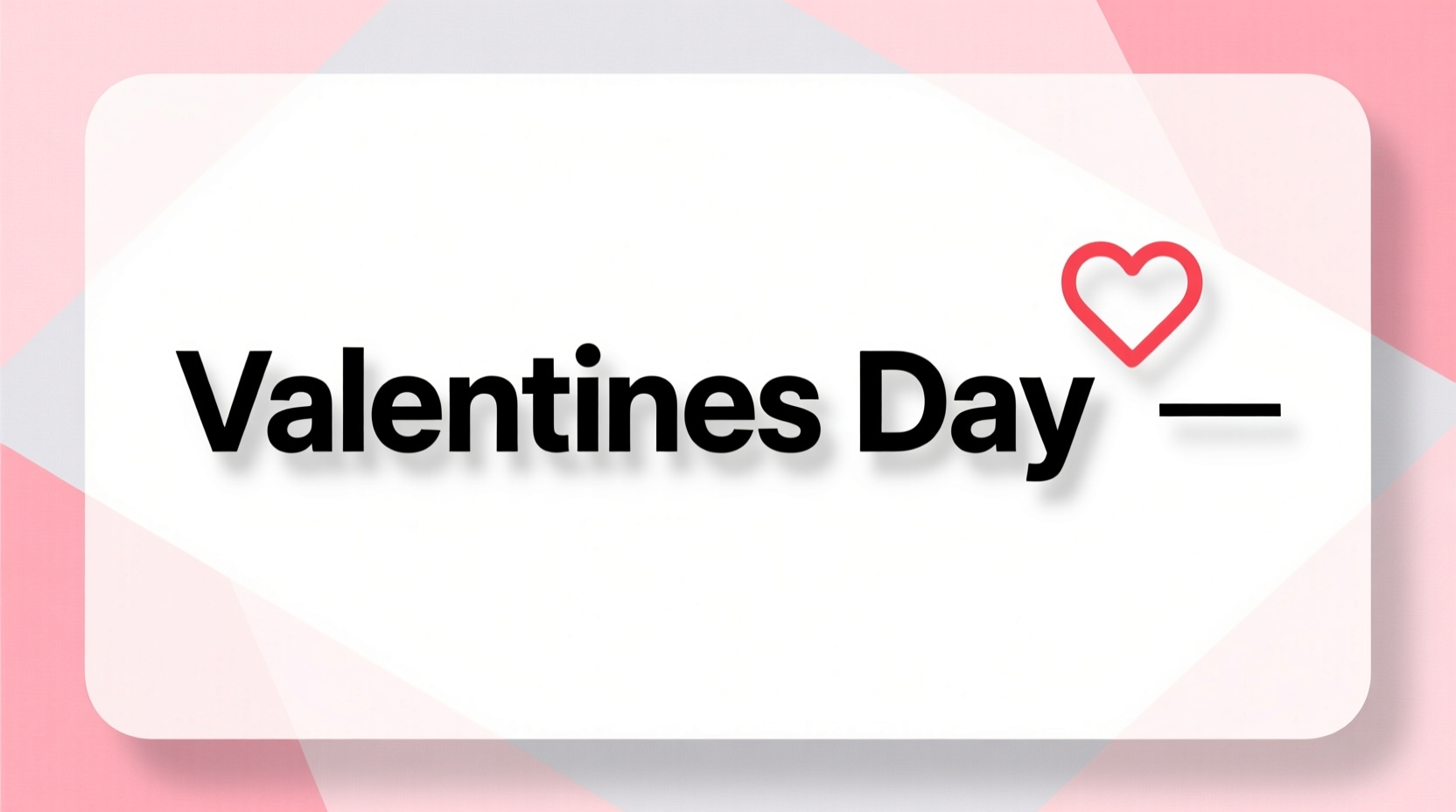How Many Words Are in 'Valentines Day'?
