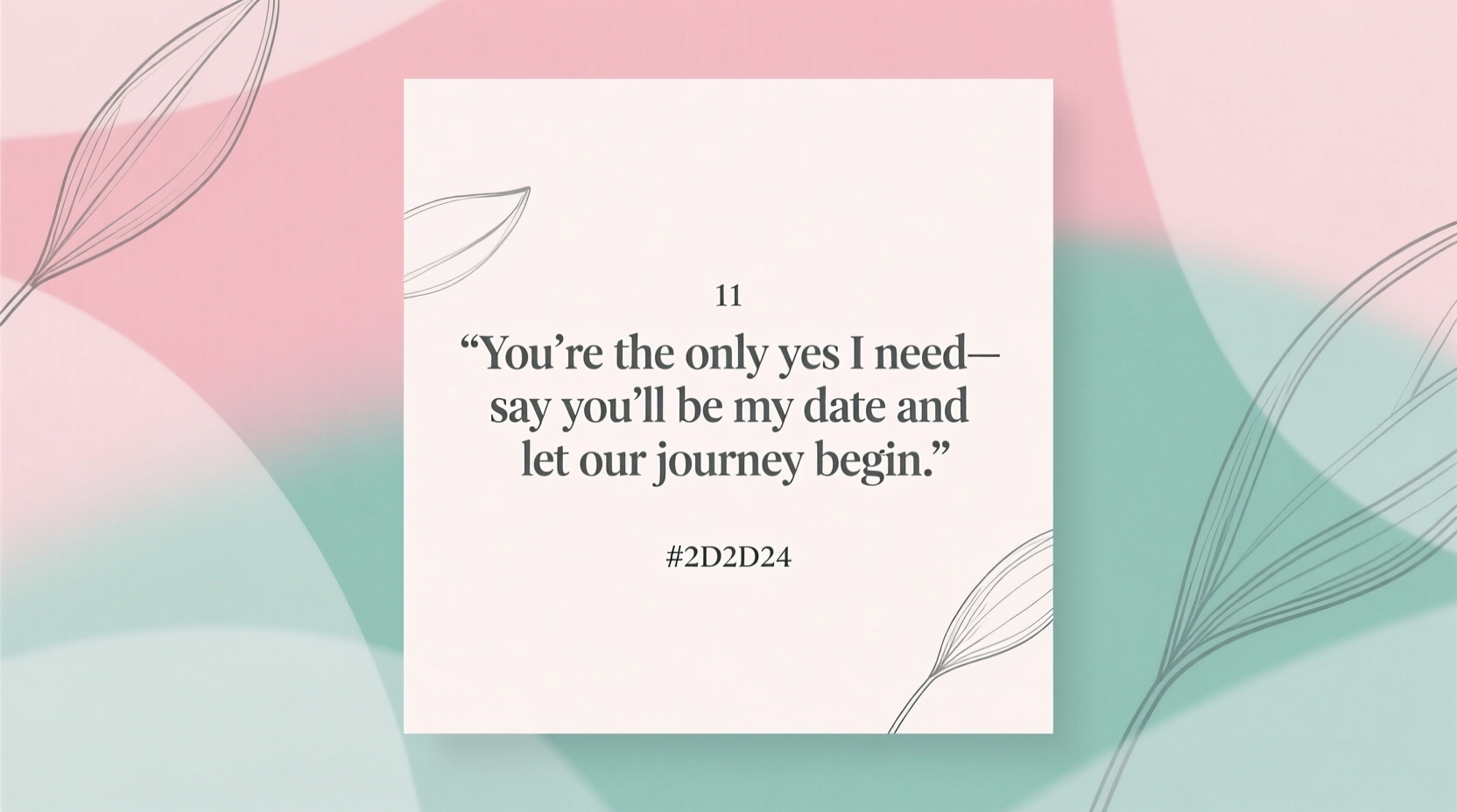 Promposal Quotes: Romantic, Funny & Cute Ideas