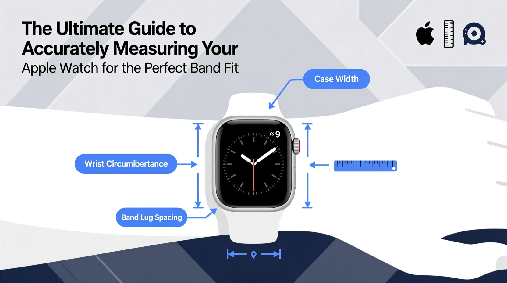 The Ultimate Guide To Accurately Measuring Your Iwatch For The Perfect ...