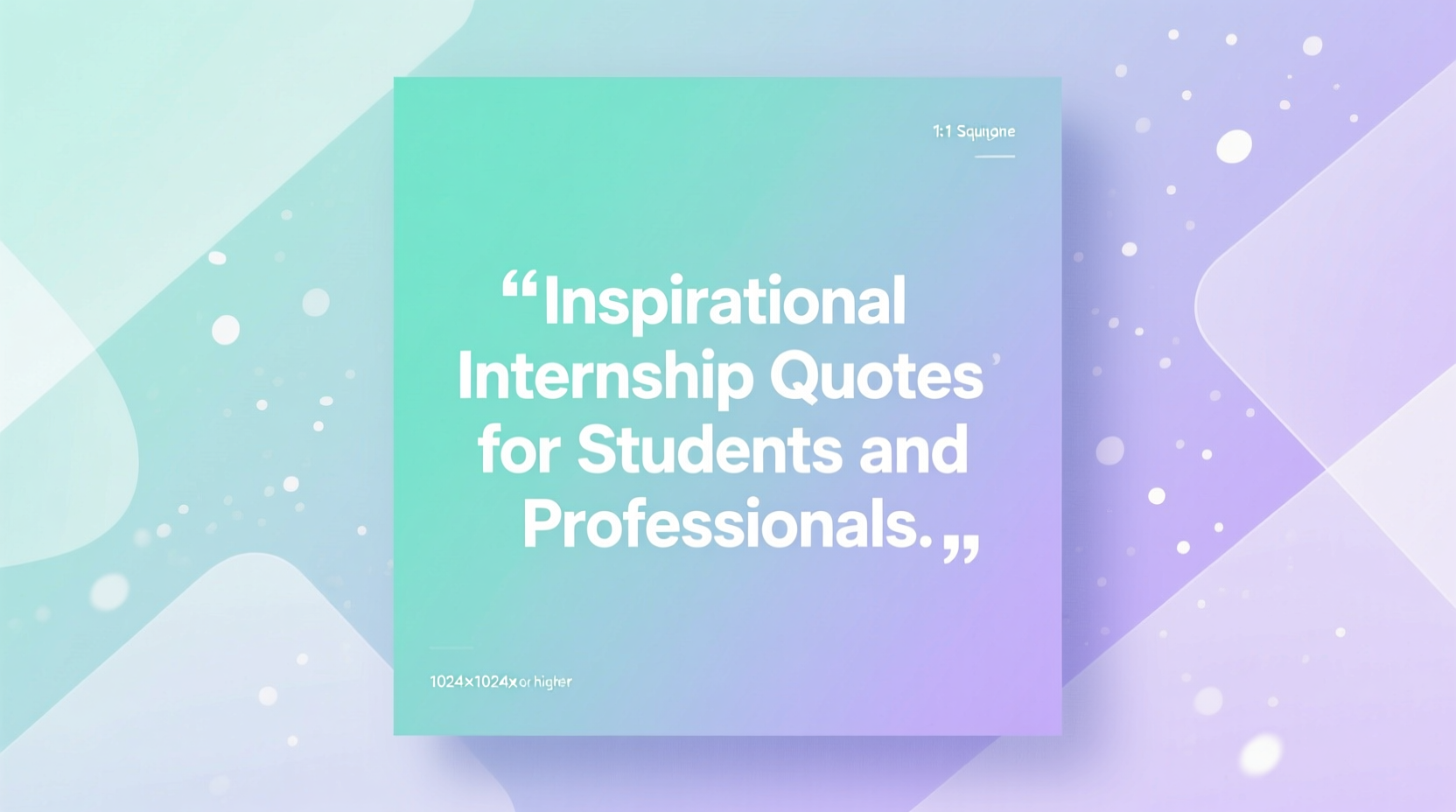 Inspirational Internship Quotes for Students and Professionals