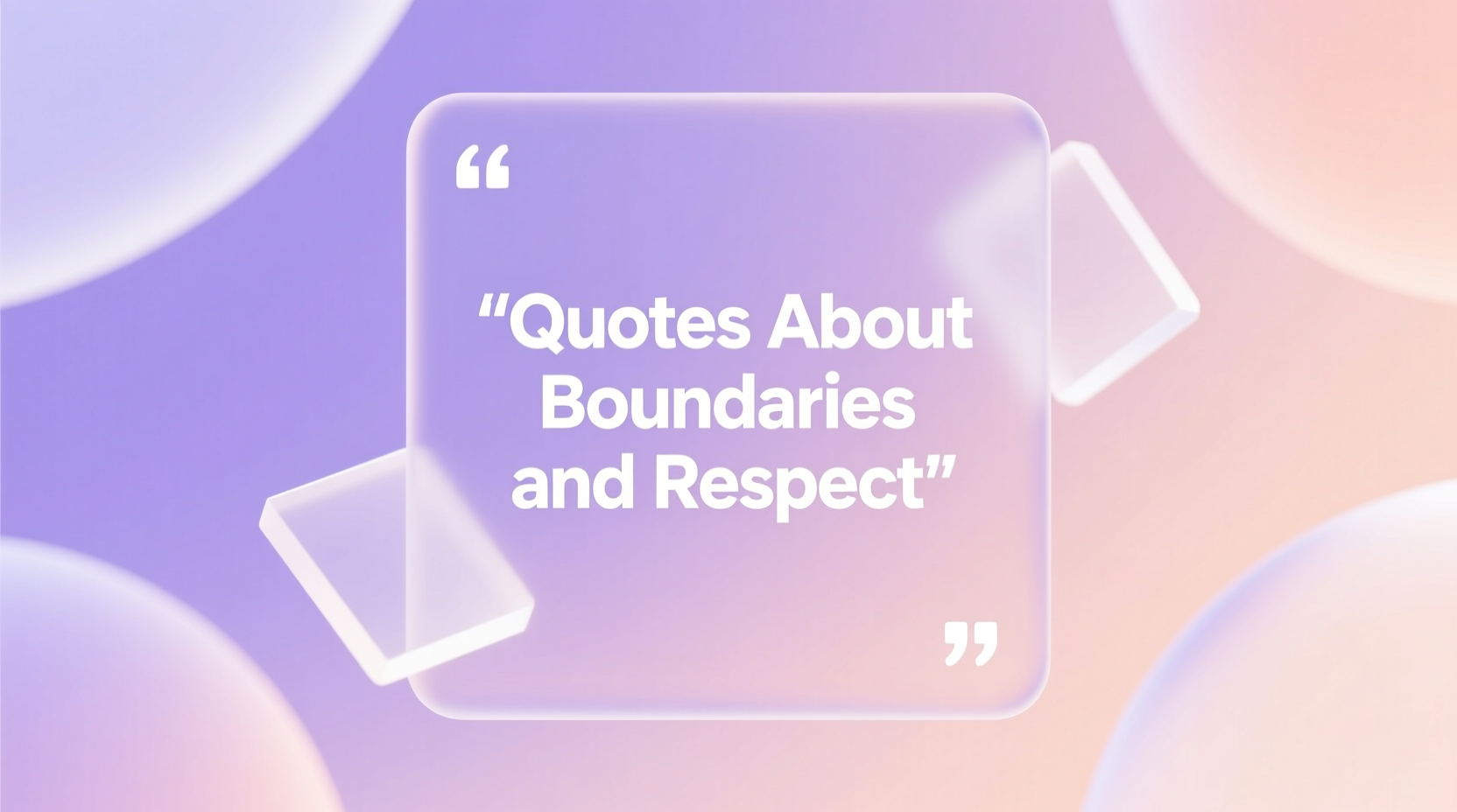 Quotes About Boundaries and Respect