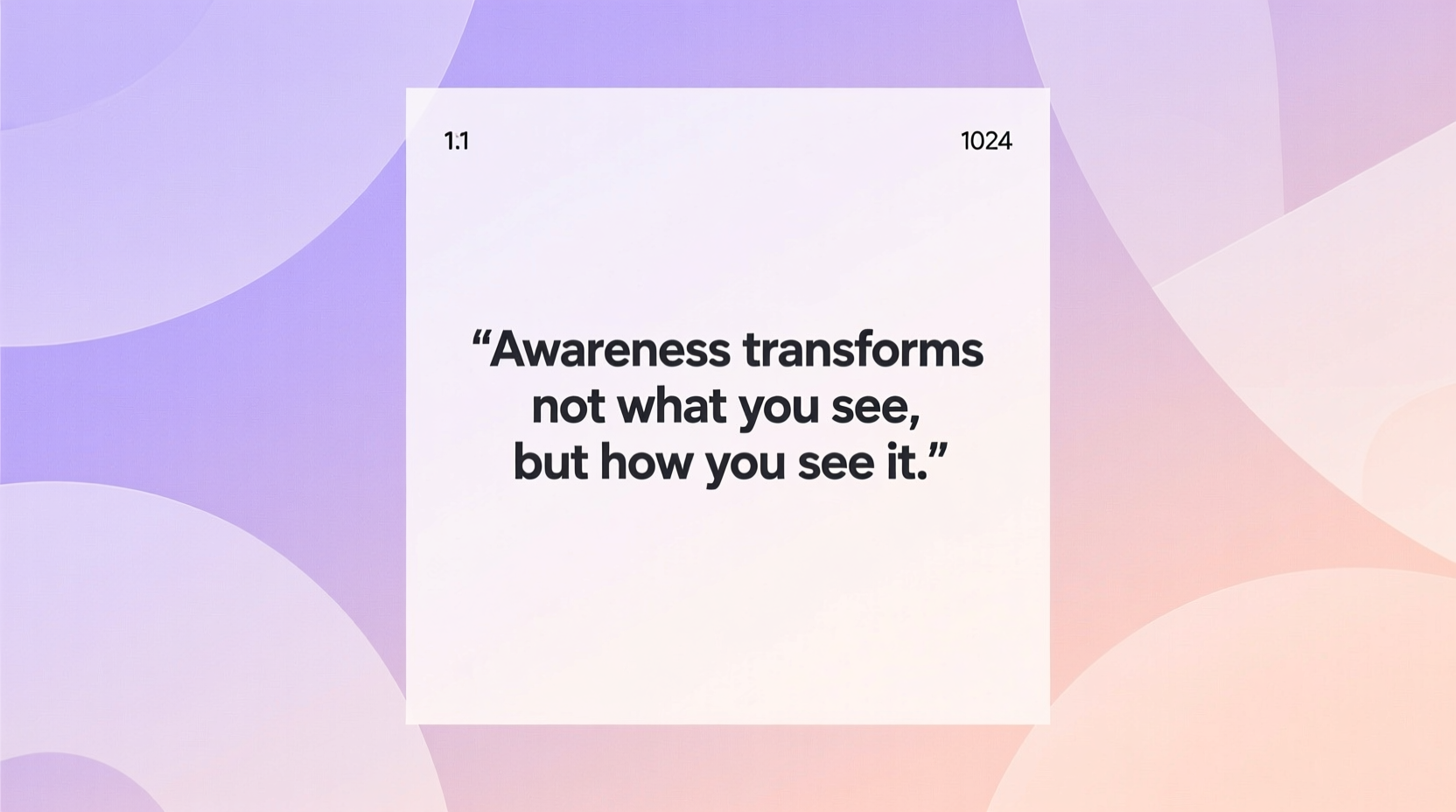 Powerful Awareness Quotes for Mindfulness & Growth