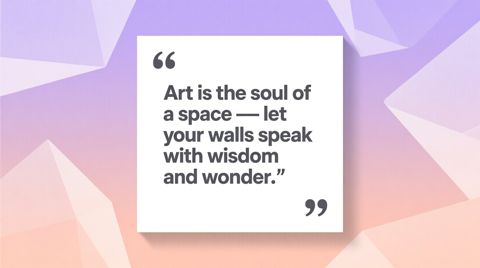 Wall Graphics Quotes: Inspire Your Space
