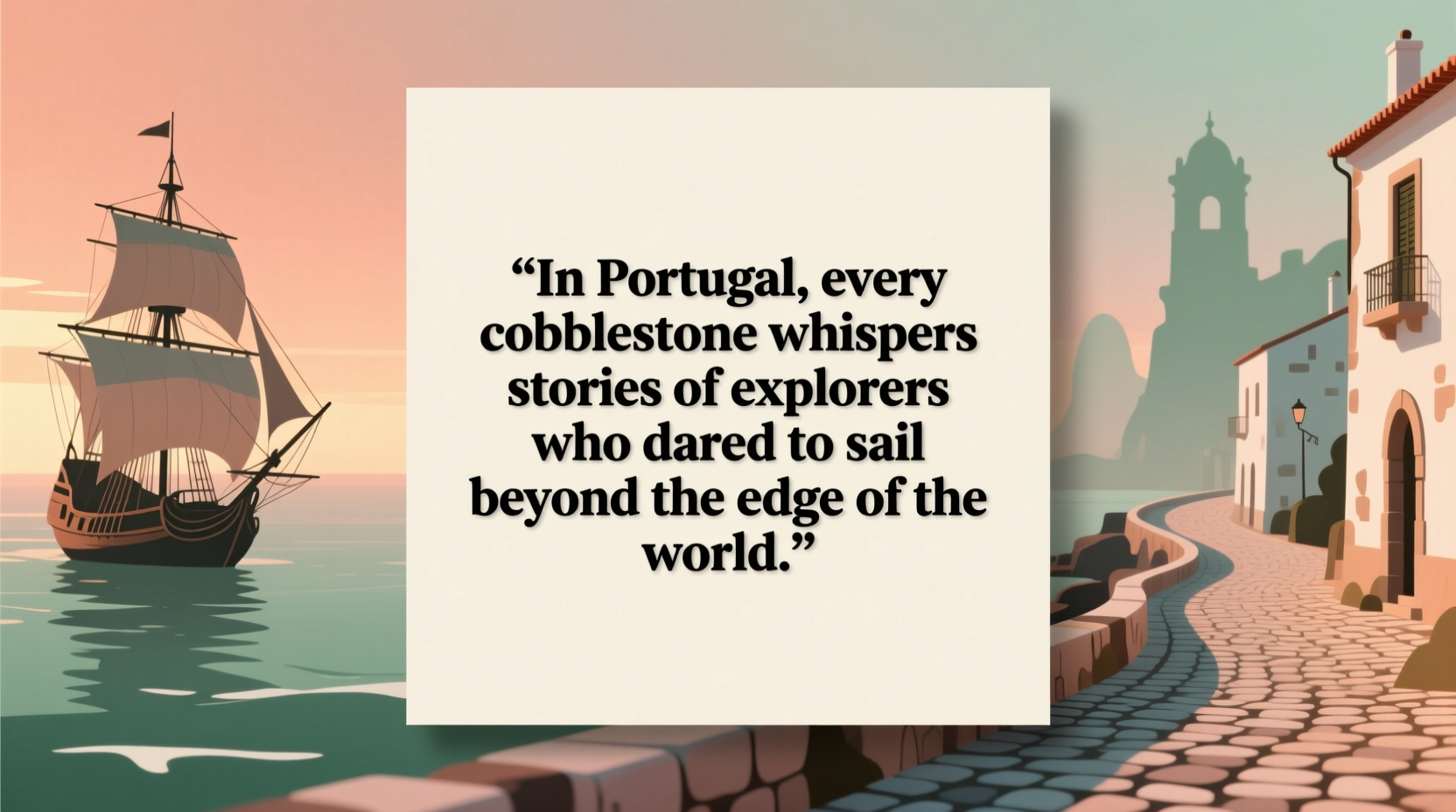 Portugal Quotes: Inspirational Sayings from a Timeless Nation