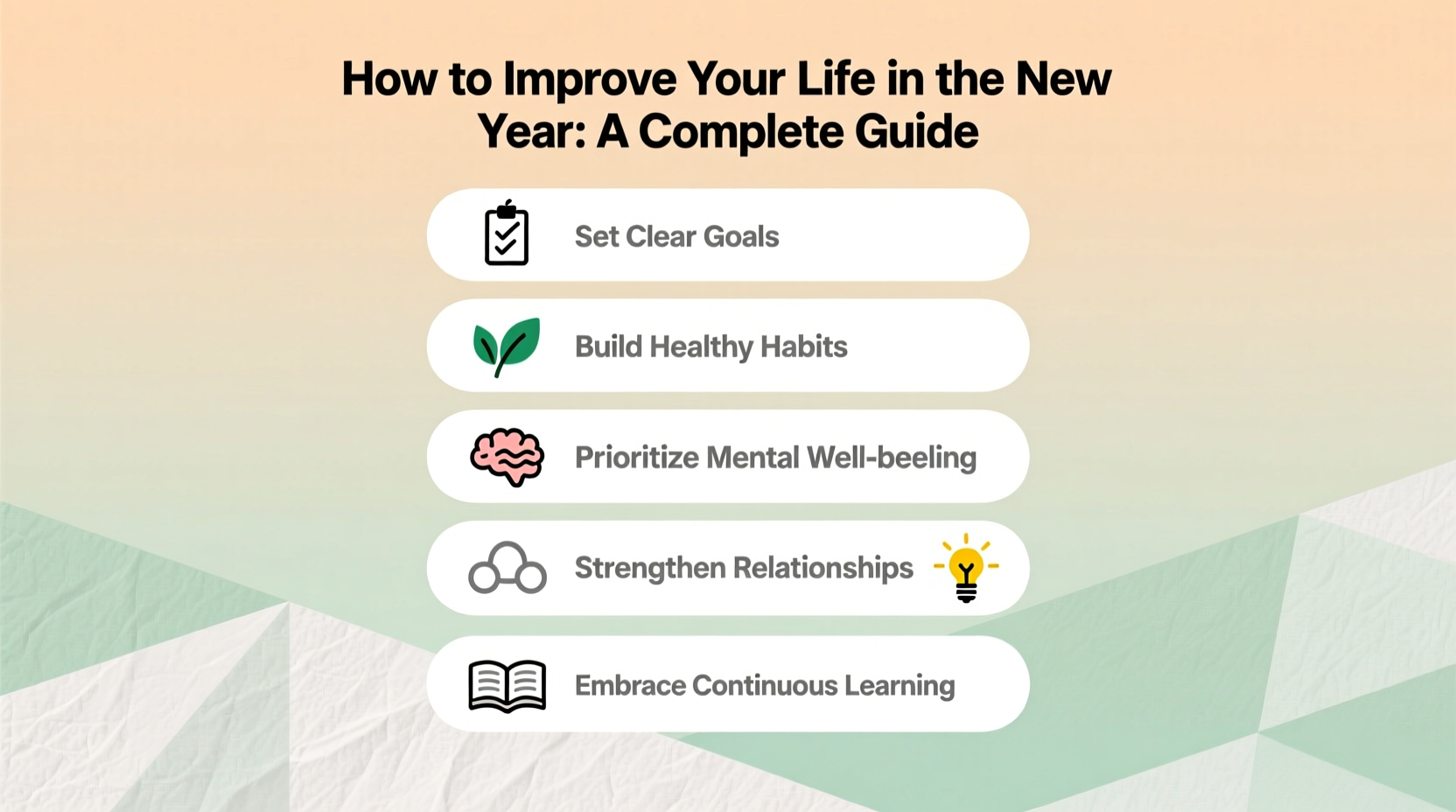 How to Improve Your Life in the New Year: A Complete Guide