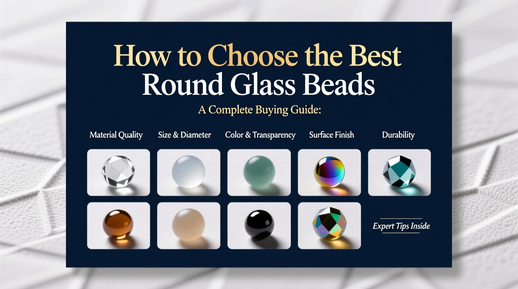 How to Choose Round Glass Beads: A Complete Buying Guide