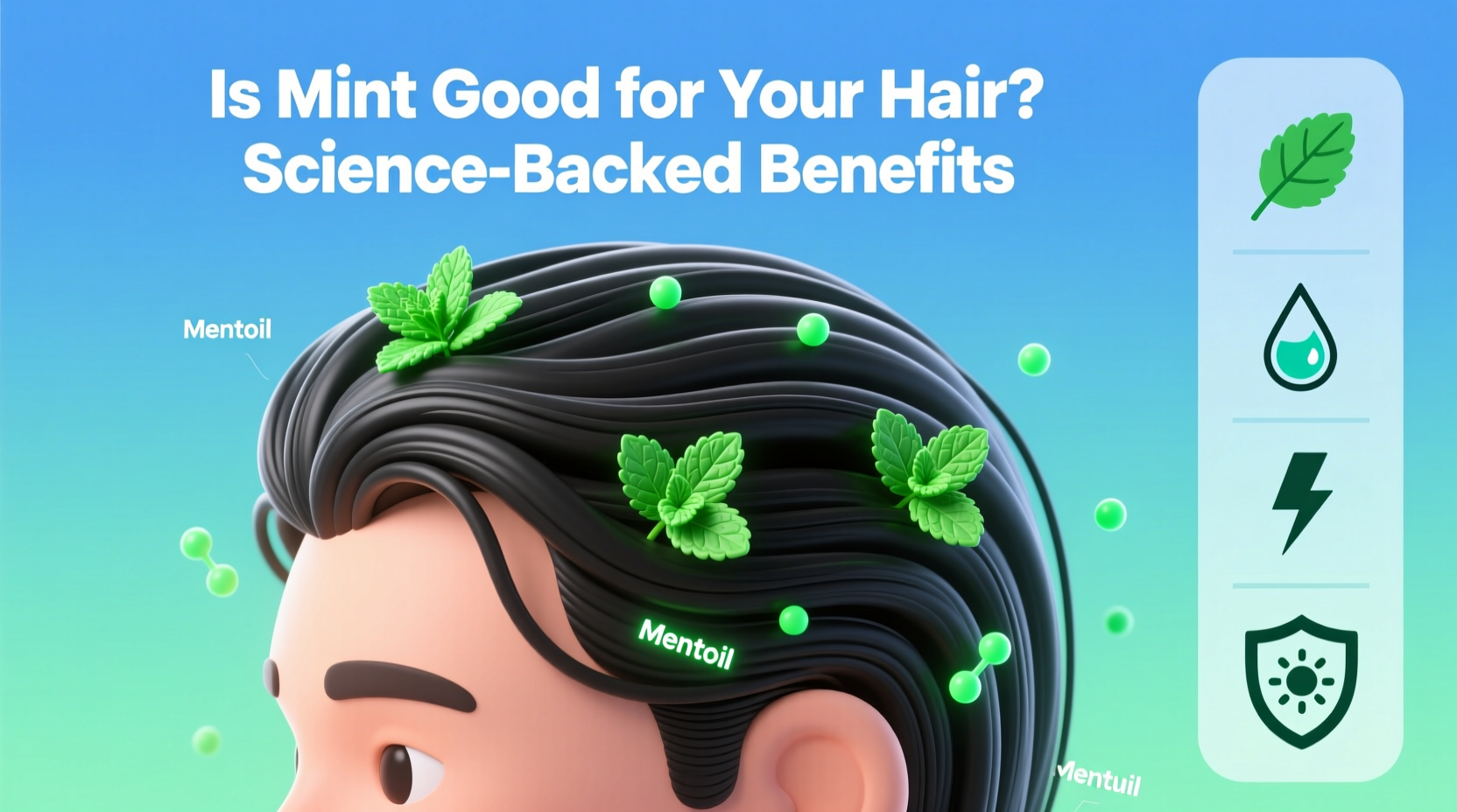 Is Mint Good for Your Hair? Science-Backed Benefits