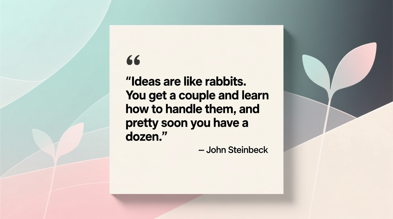 Quotes About Ideas: Inspiration for Creativity & Innovation